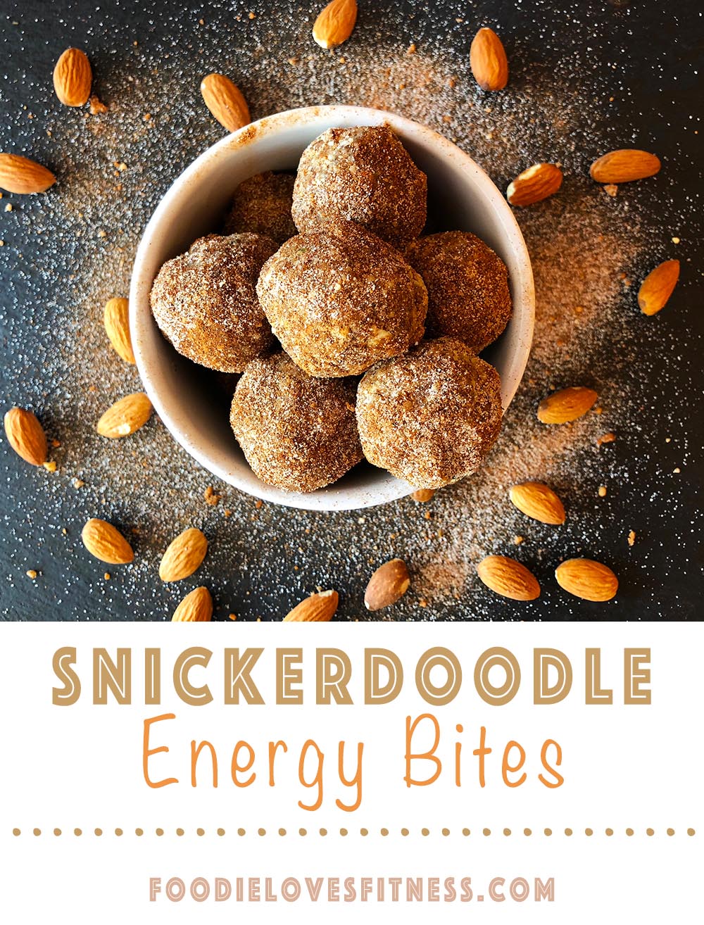 Snickerdoodle Energy Bites {vegan + gf} • Foodie Loves Fitness